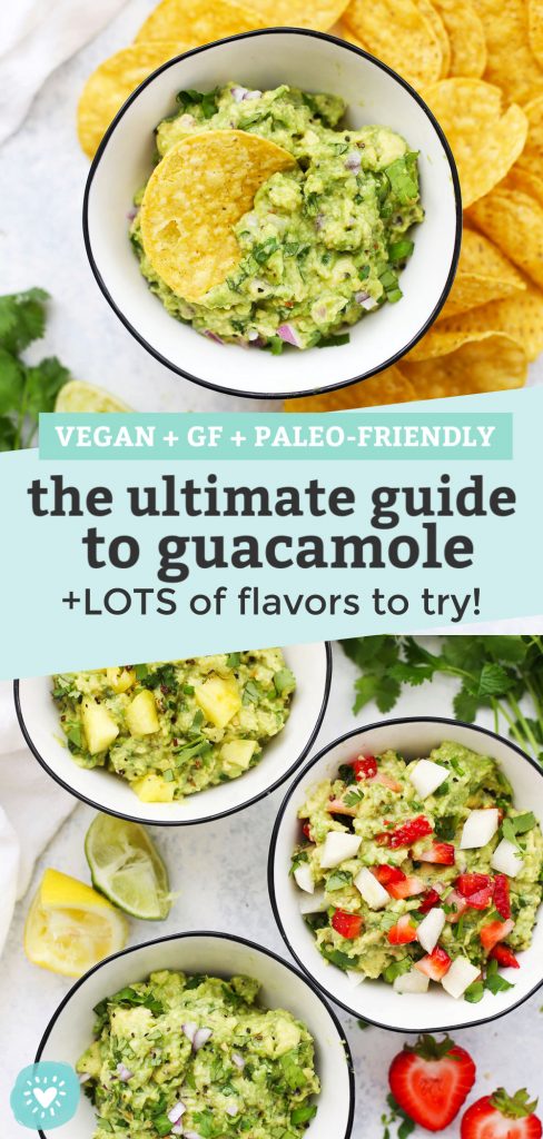 The Ultimate Guide to Guacamole (Paleo & Vegan) • One Lovely Life