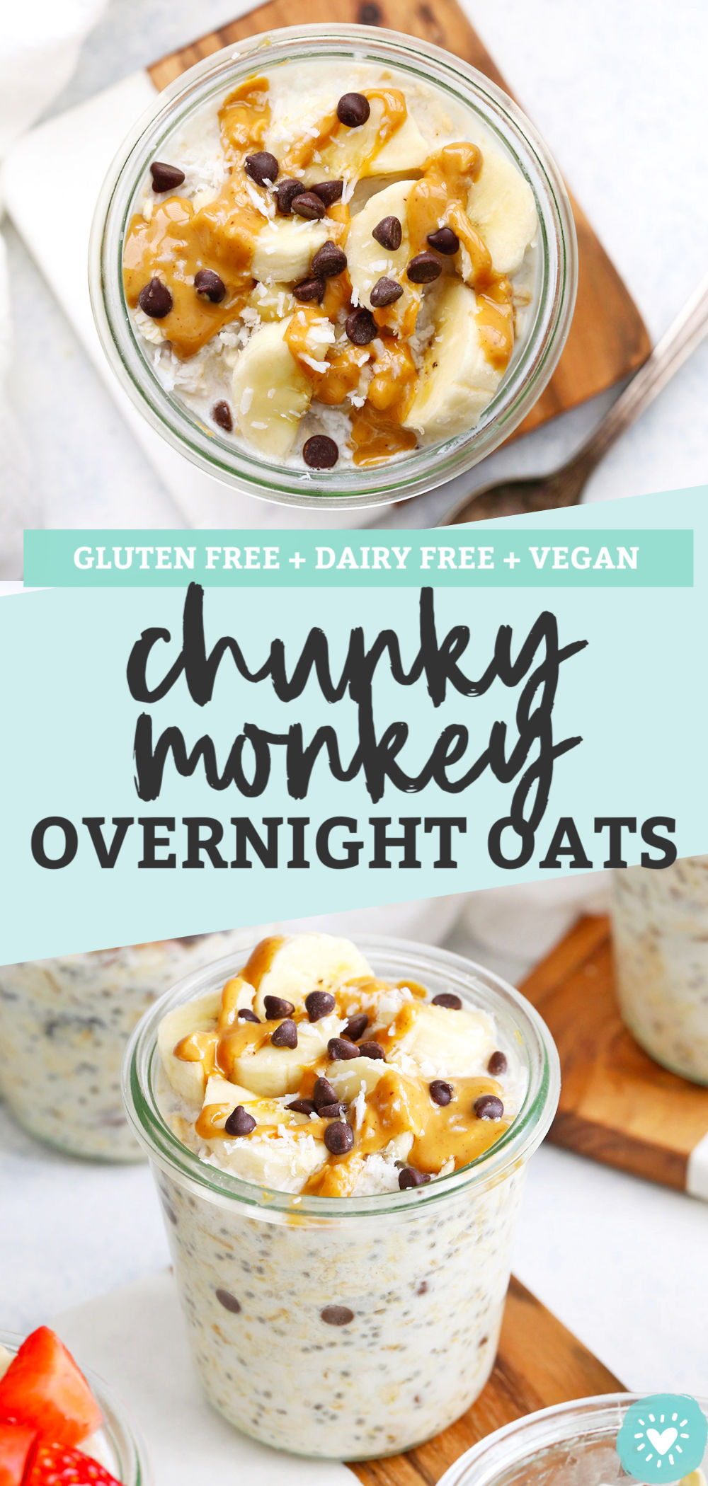 Chunky Monkey Overnight Oats (Gluten Free + Vegan) • One Lovely Life