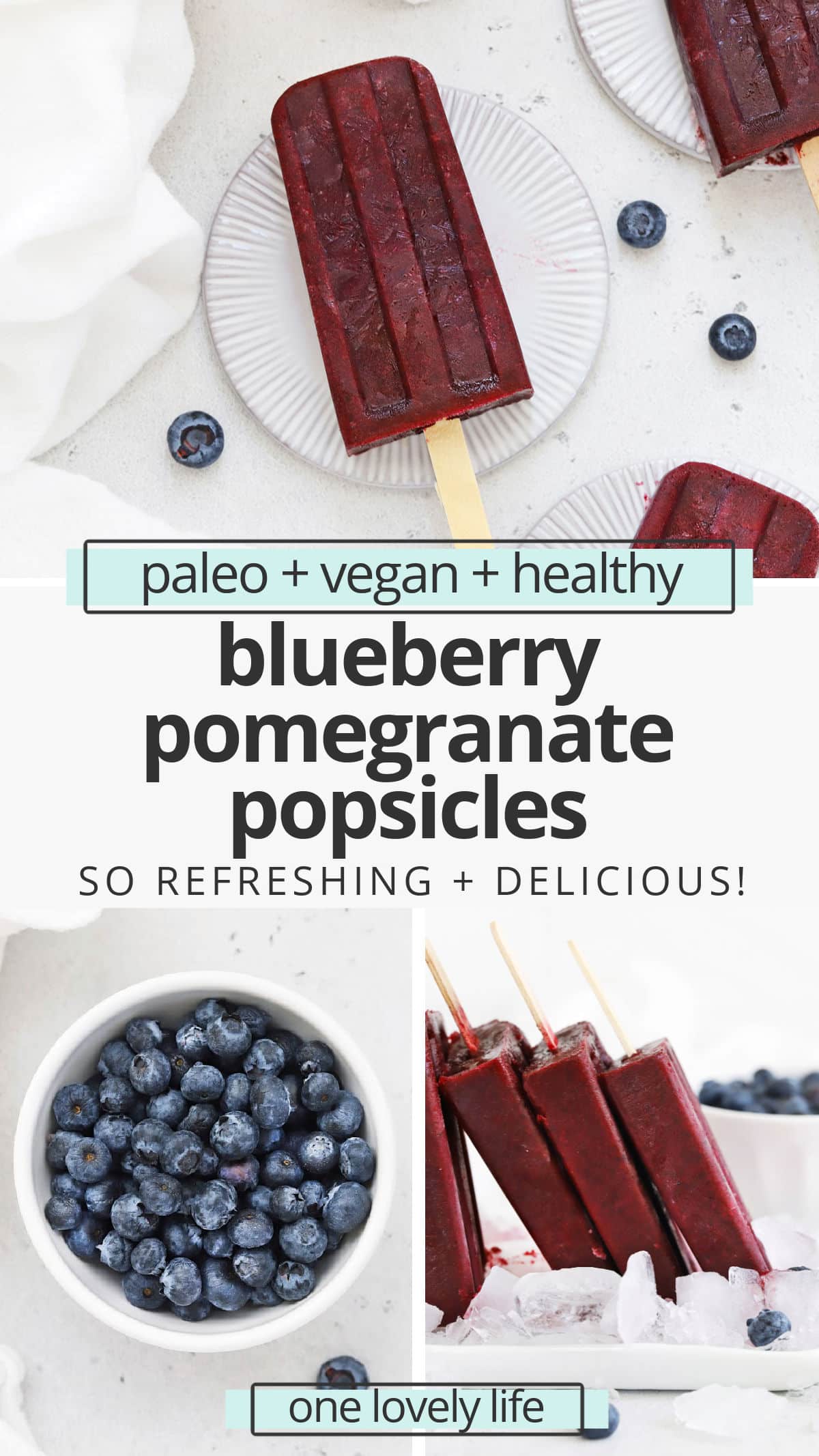 Blueberry Pomegranate Popsicles • One Lovely Life