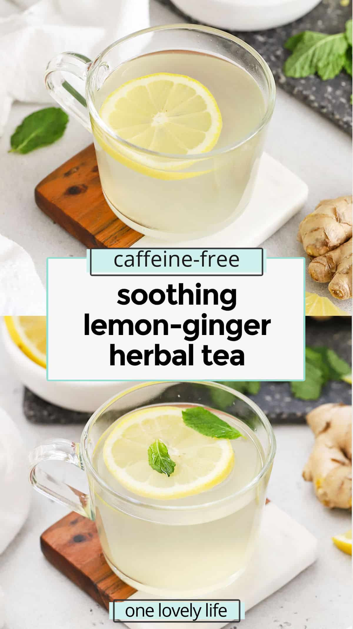 Soothing Lemon Ginger Tea (Homemade Herbal Tea)