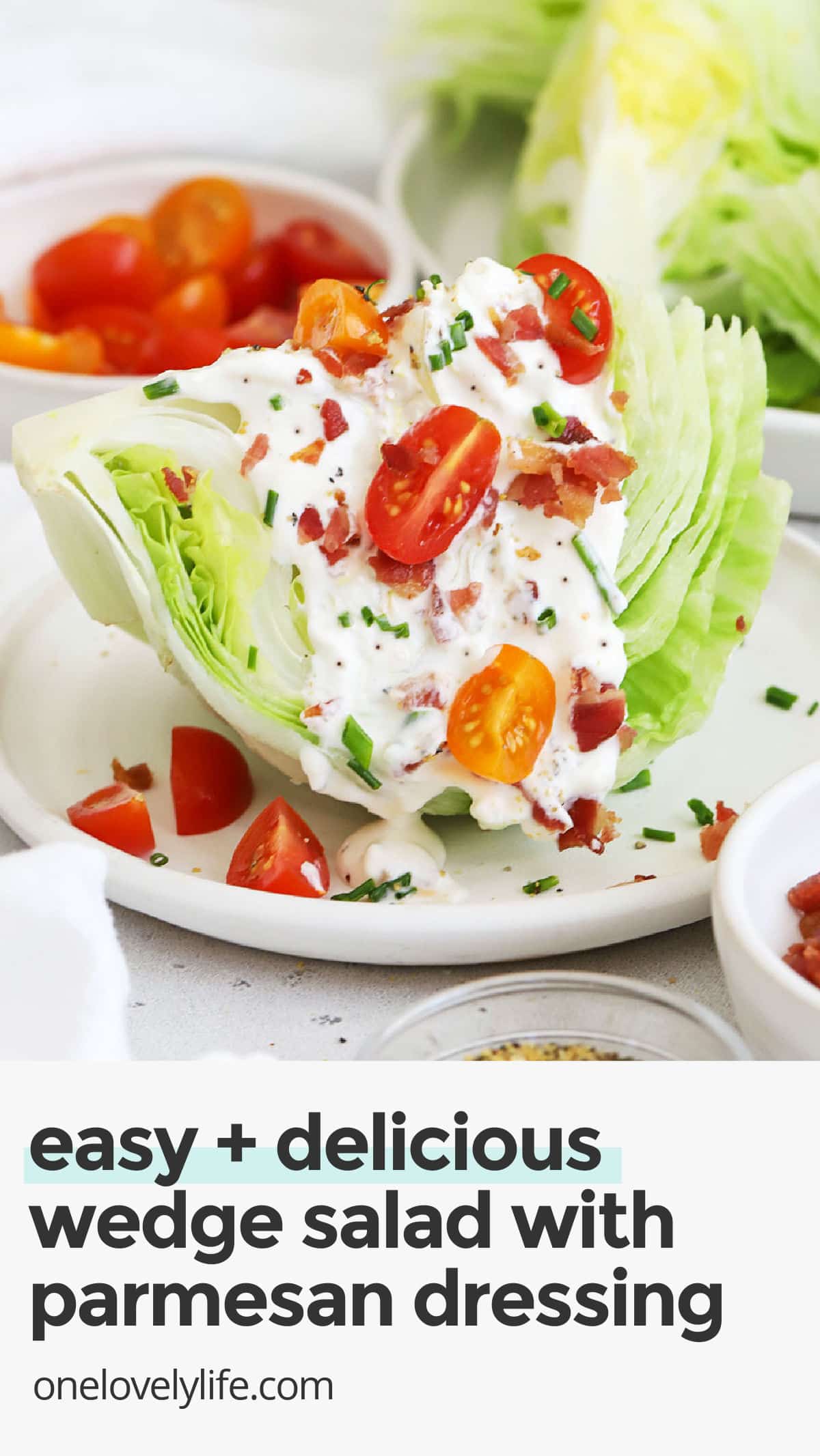 Easy Wedge Salad With Creamy Parmesan Dressing