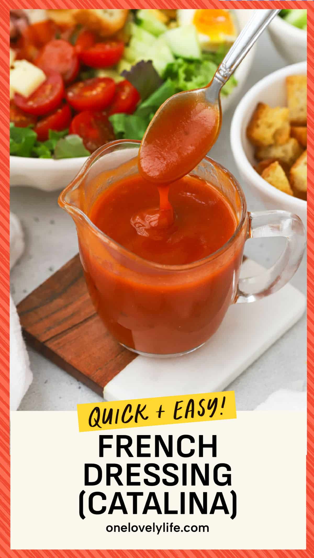 Easy Homemade French Catalina Dressing (Lower Sugar!)